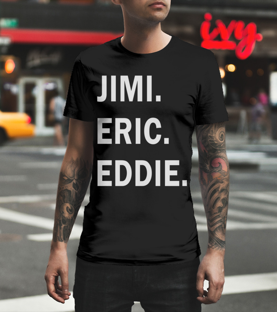 Guitar Gods Jimi Eric Eddie Musician Legends T-Shirt