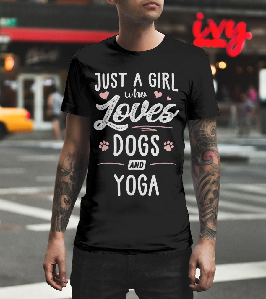 Just A Girl Who Loves Dogs And Yoga With Hearts And Paw Prints T-Shirt