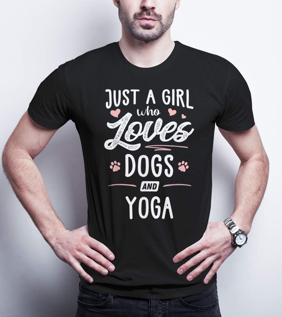 Just A Girl Who Loves Dogs And Yoga With Hearts And Paw Prints T-Shirt
