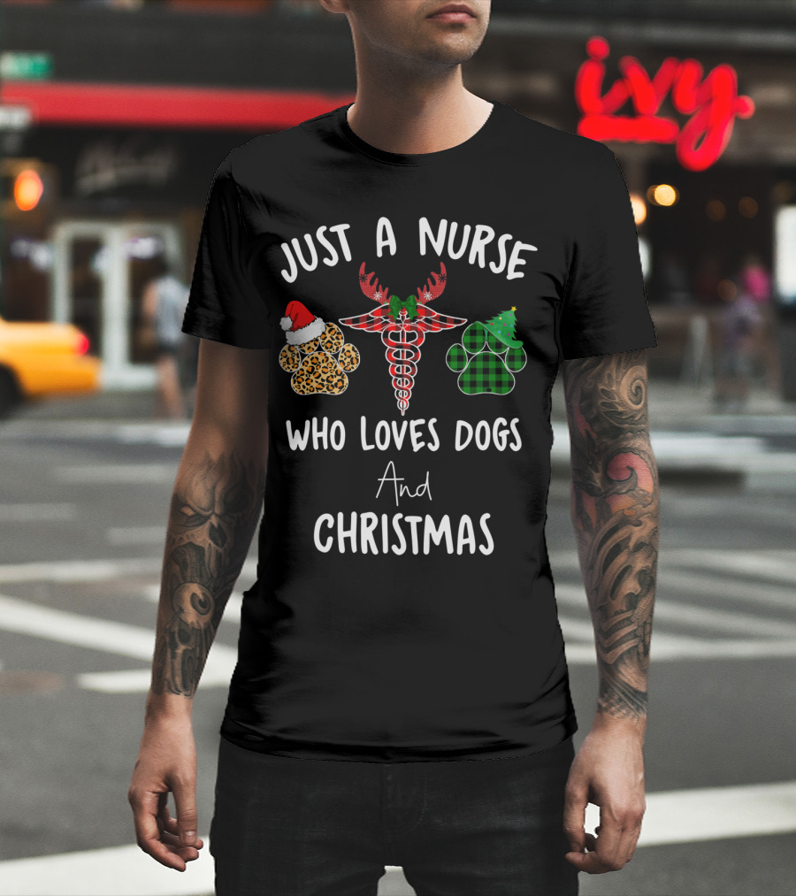 Just A Nurse Who Loves Dogs And Christmas T-Shirt