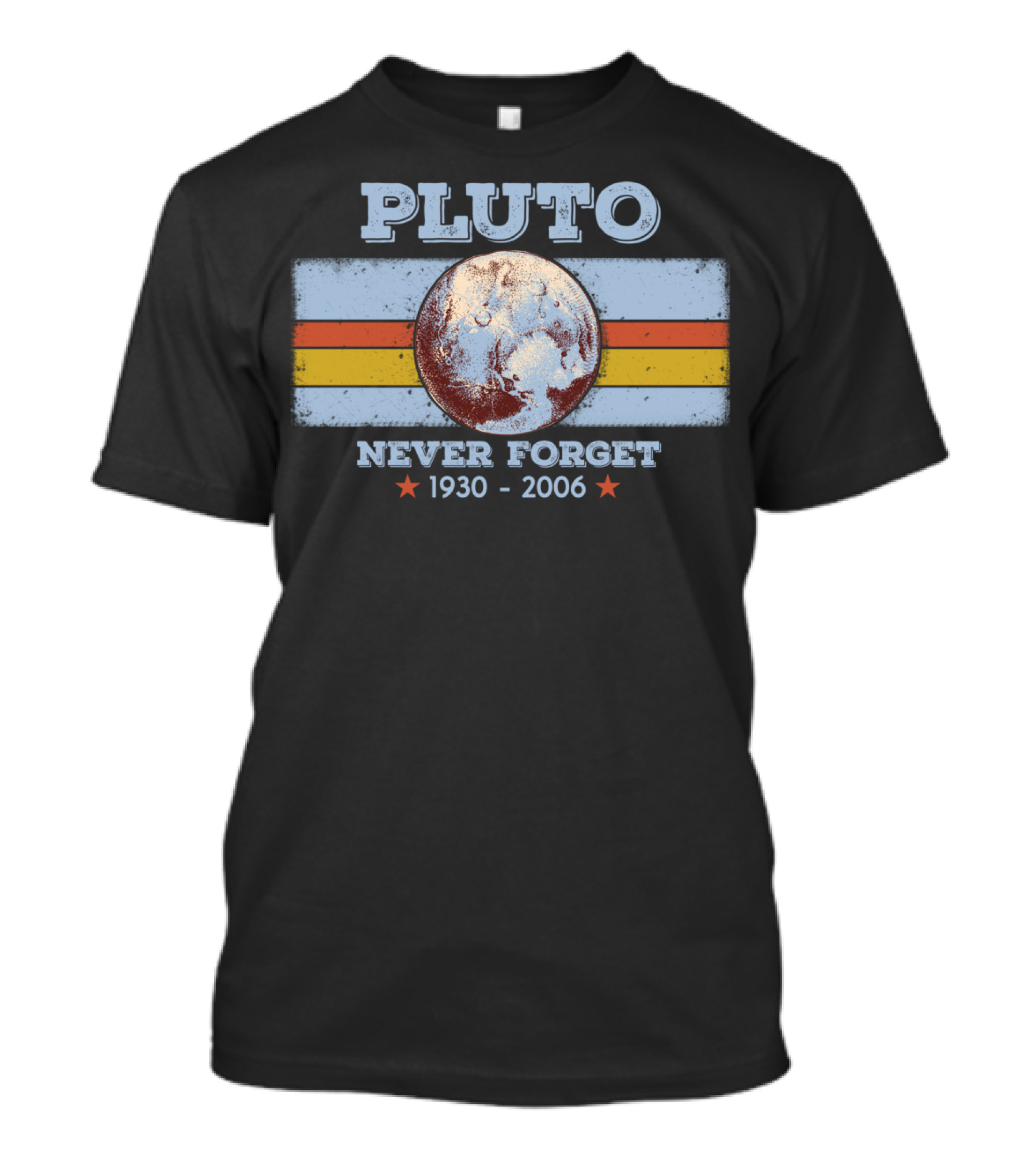 Pluto Never Forget 1930-2006 Retro Astronomy Planet T-Shirt