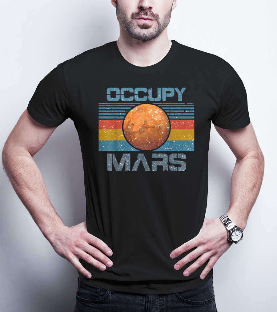 Occupy Mars Vintage Extraterrestrial Retro Style Mars Planet T-Shirt