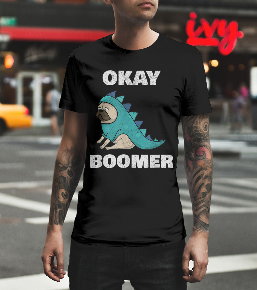 Okay Boomer Funny Dinosaur Pug T-Shirt