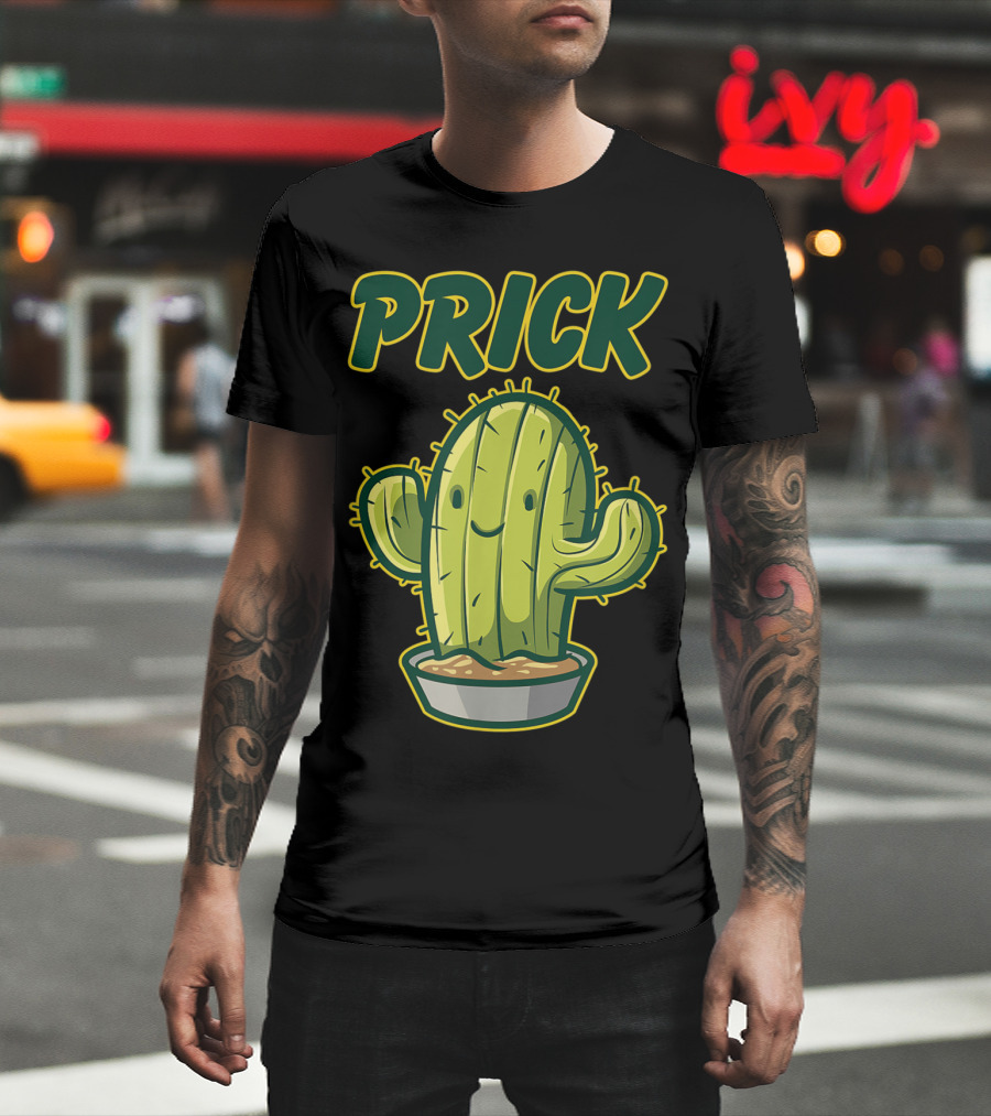 Prick Happy Smiley Cactus Epic Gag T-Shirt
