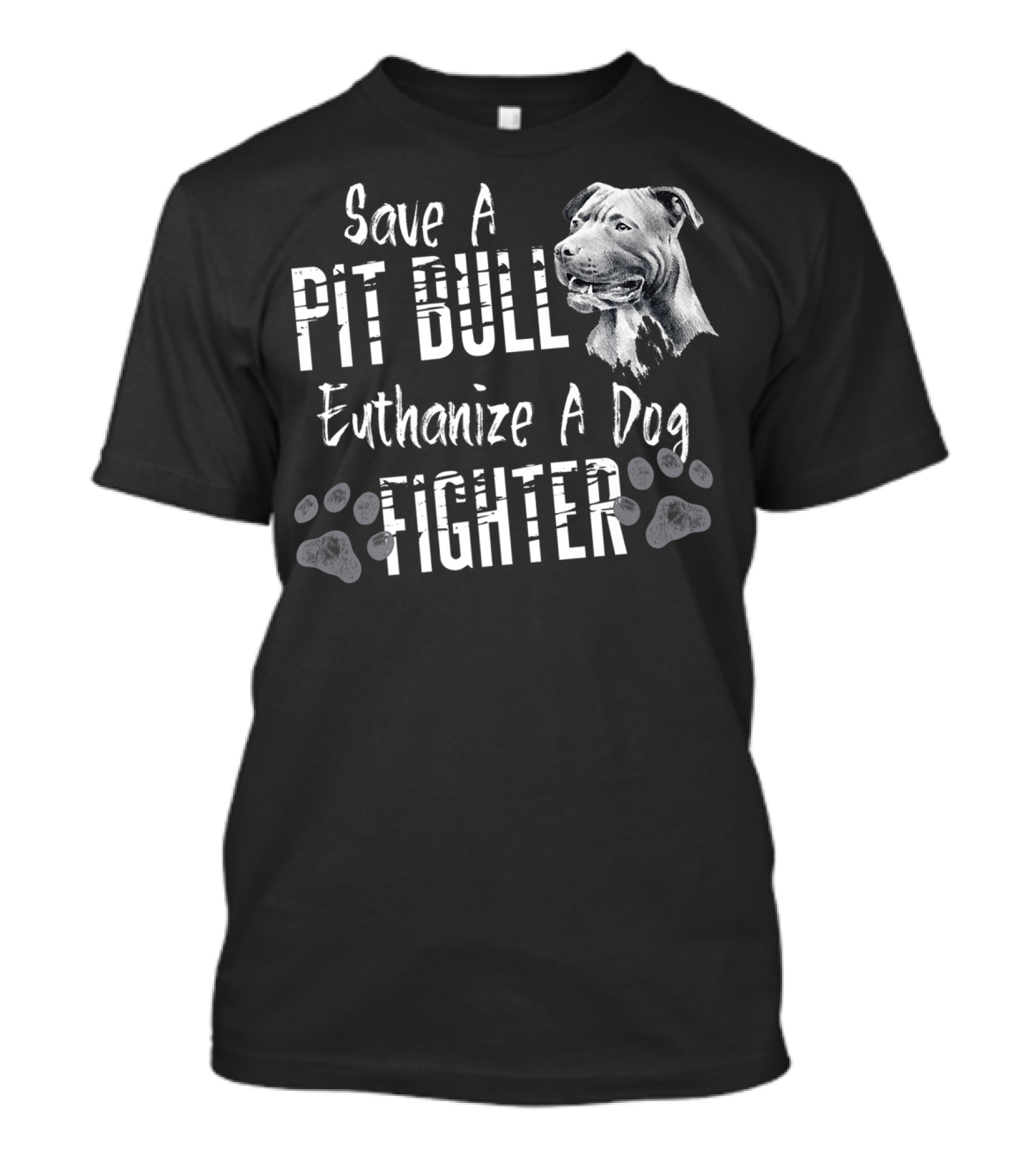 Save A Pit Bull Euthanize A Dog Fighter Pit T-Shirt