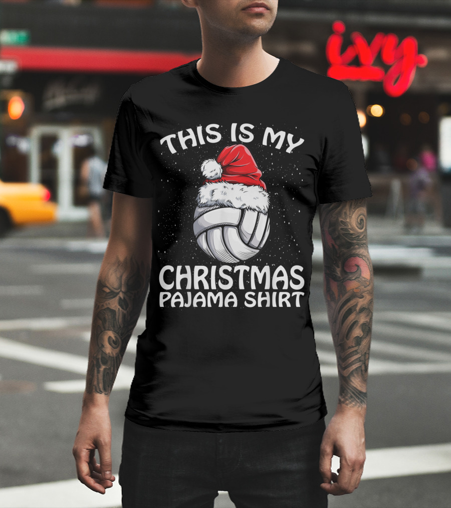 This Is My Christmas Pajama Volleyball Santa T-Shirt