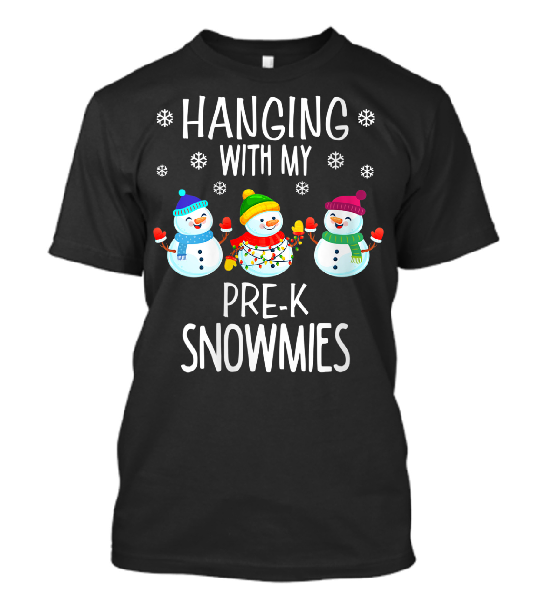 Hanging With My Pre-K Snowmies Teacher Christmas Holidays Educator T-Shirt
