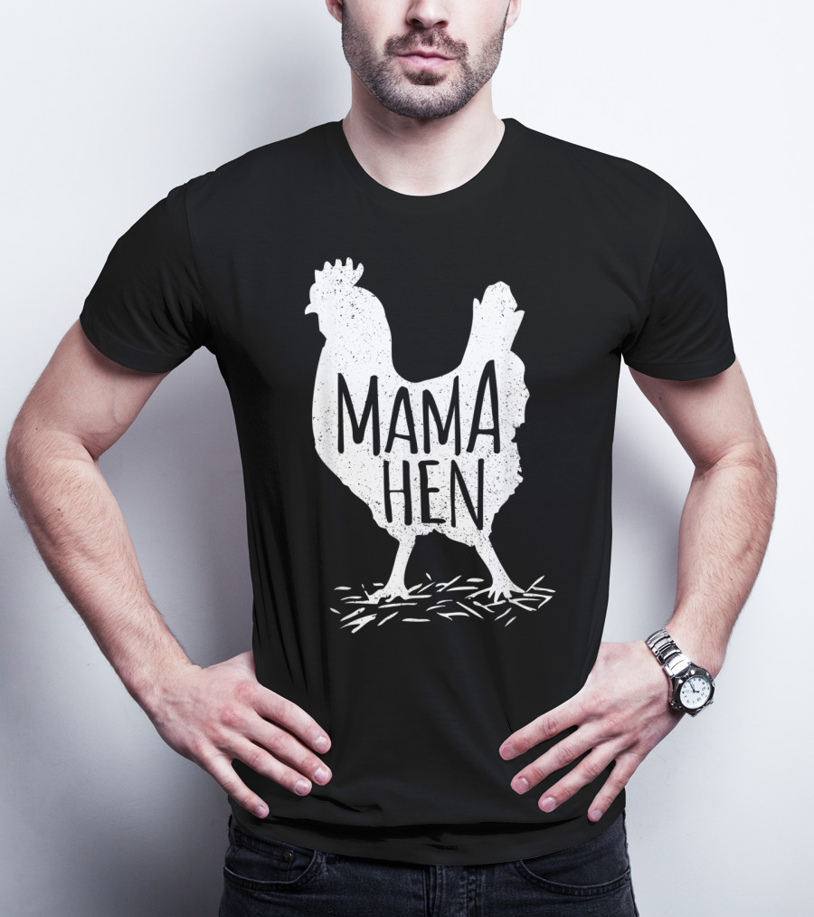 Funny Mother's Day Mama Hen Chicken Mom Farm Rooster T-Shirt