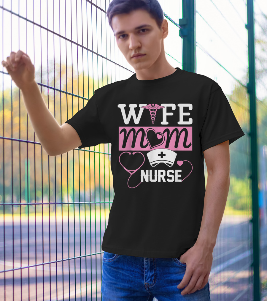 Wife Mom Nurse Heart Stethoscope Caduceus Nurse Cap T-Shirt