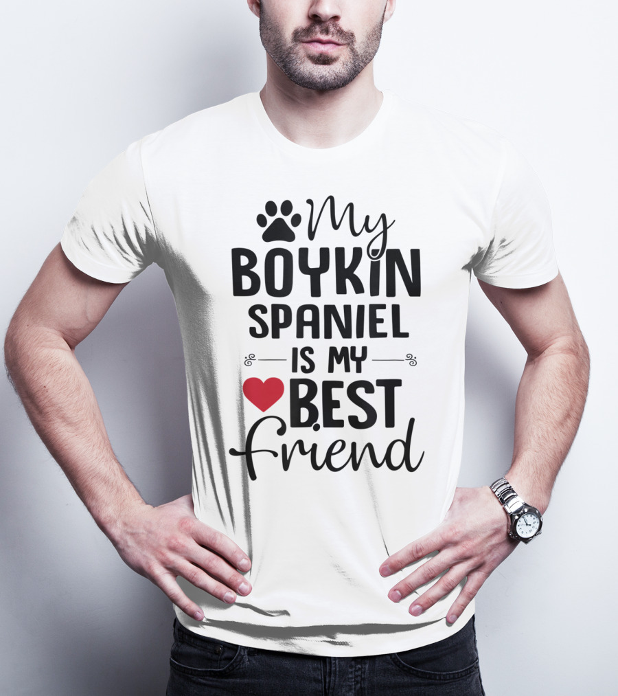 My Boykin Spaniel Is My Best Friend Boykin Spaniel Lover T-Shirt