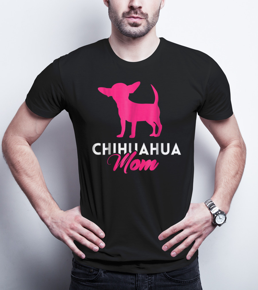 CHIHUAHUA MOM Pink Silhouette For Chihuahua Mommy T-Shirt