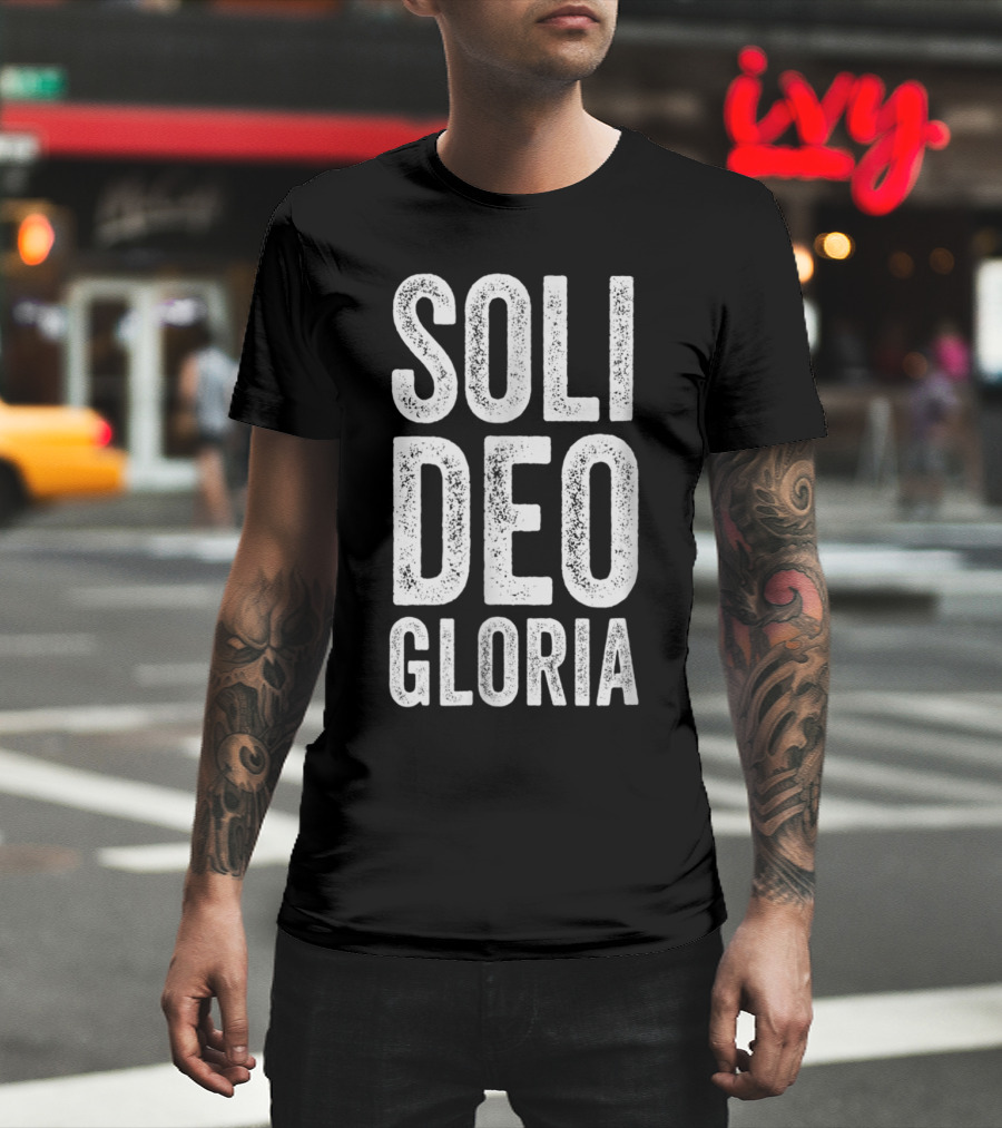 Soli Deo Gloria Christian Reformed Theology Jesus T-Shirt