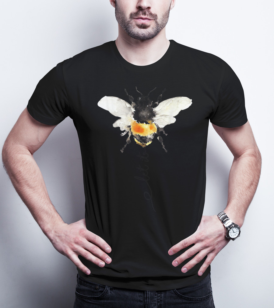Let It Bee Watercolor Bee Art Ar Bee Kind T-Shirt