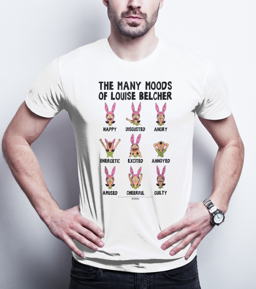The Many Moods Of Louise Belcher Happy Disgusted Angry Energetic Excited Annoyed Amused Cheerful Guilty T-Shirt