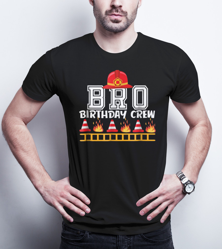 Bro Birthday Crew Fire Truck Theme With Firefighter Hat And Flames T-Shirt