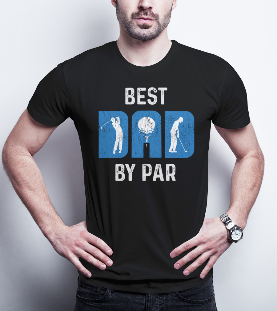 Fathers Day Best Dad By Par Golf T-Shirt