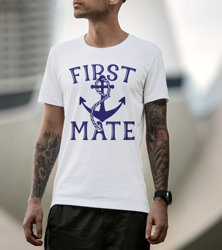 First Mate Nautical Anchor Sailing Boat T-Shirt