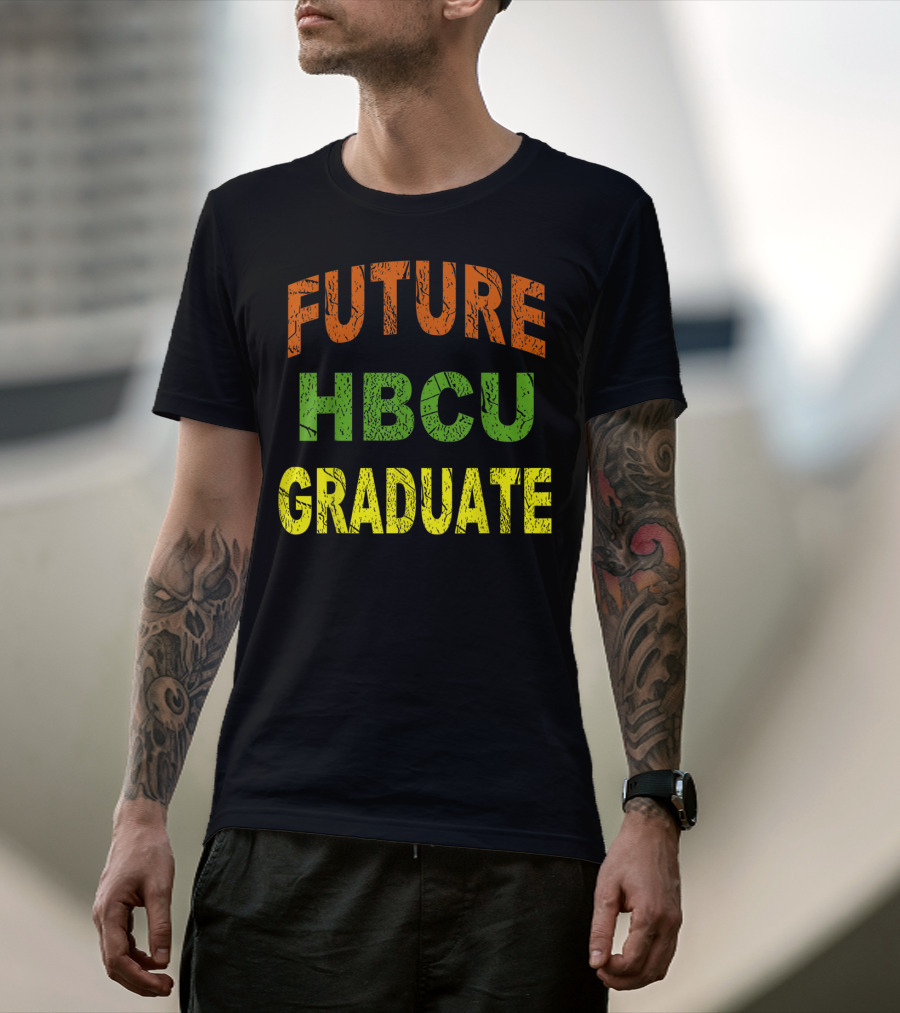 Future HBCU Graduate Bold Multicolor T-Shirt