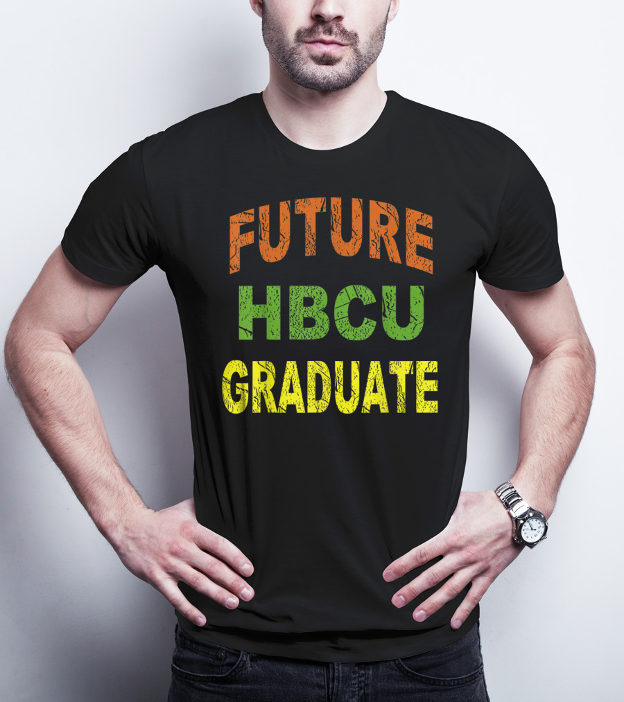 Future HBCU Graduate Bold Multicolor T-Shirt