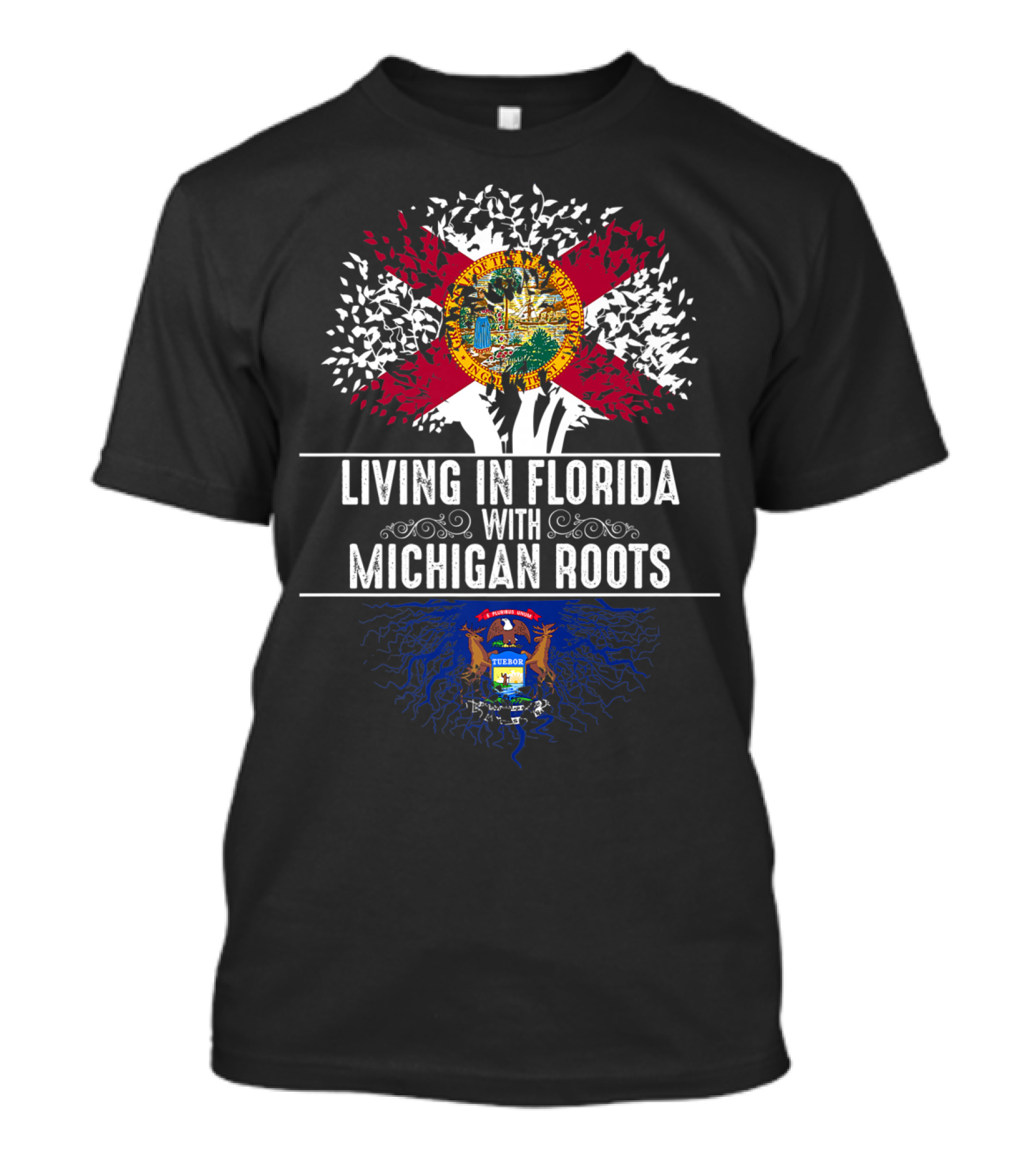 Living In Florida With Michigan Roots State Tree Flag Love T-Shirt