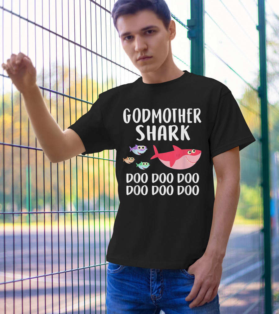 Godmother Shark Doo Doo Doo Doo Doo Doo T-Shirt
