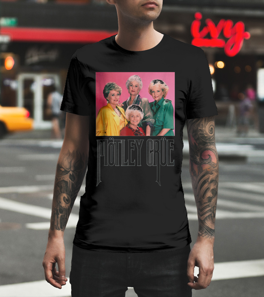 Mötley Crüe Golden Girls T-Shirt