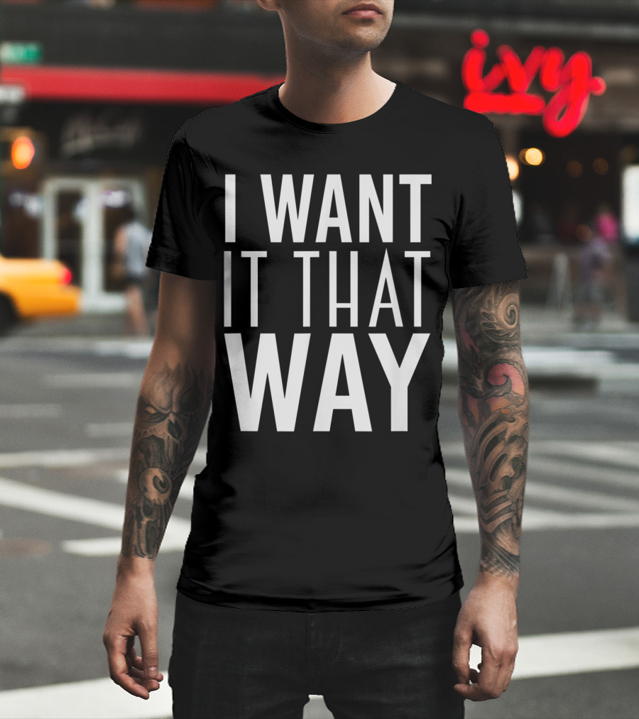 Backstreet Boys I Want It That Way 90s Music Lover Boy Band Classics T-Shirt