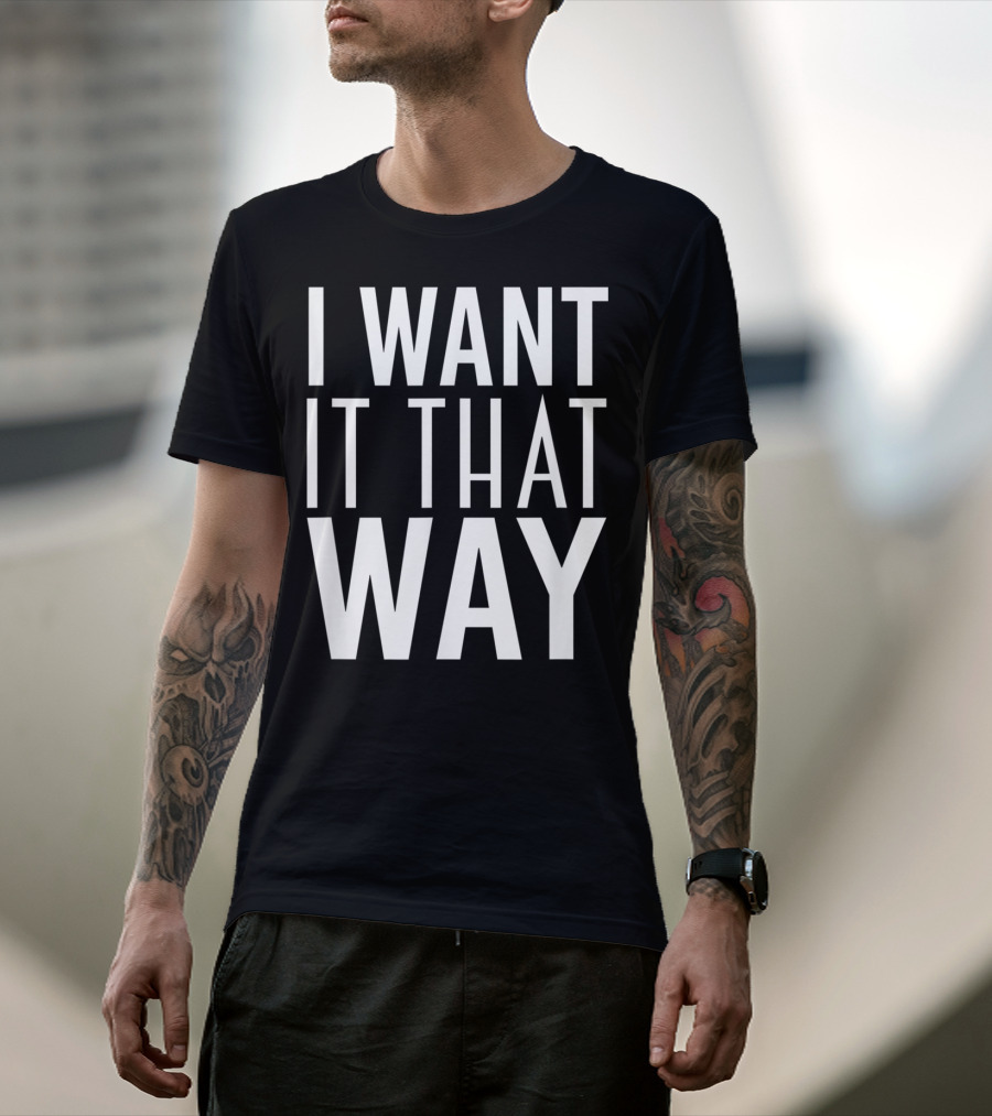 Backstreet Boys I Want It That Way 90s Music Lover Boy Band Classics T-Shirt