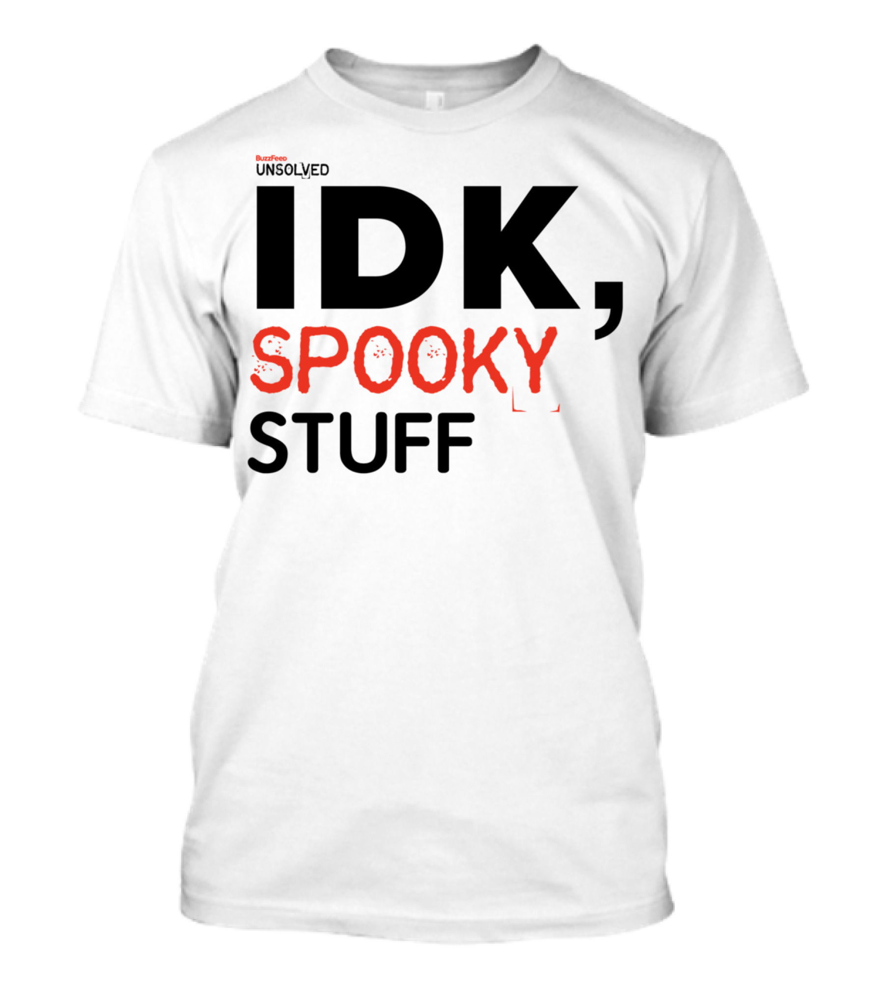 BuzzFeed Unsolved IDK Spooky Stuff T-Shirt