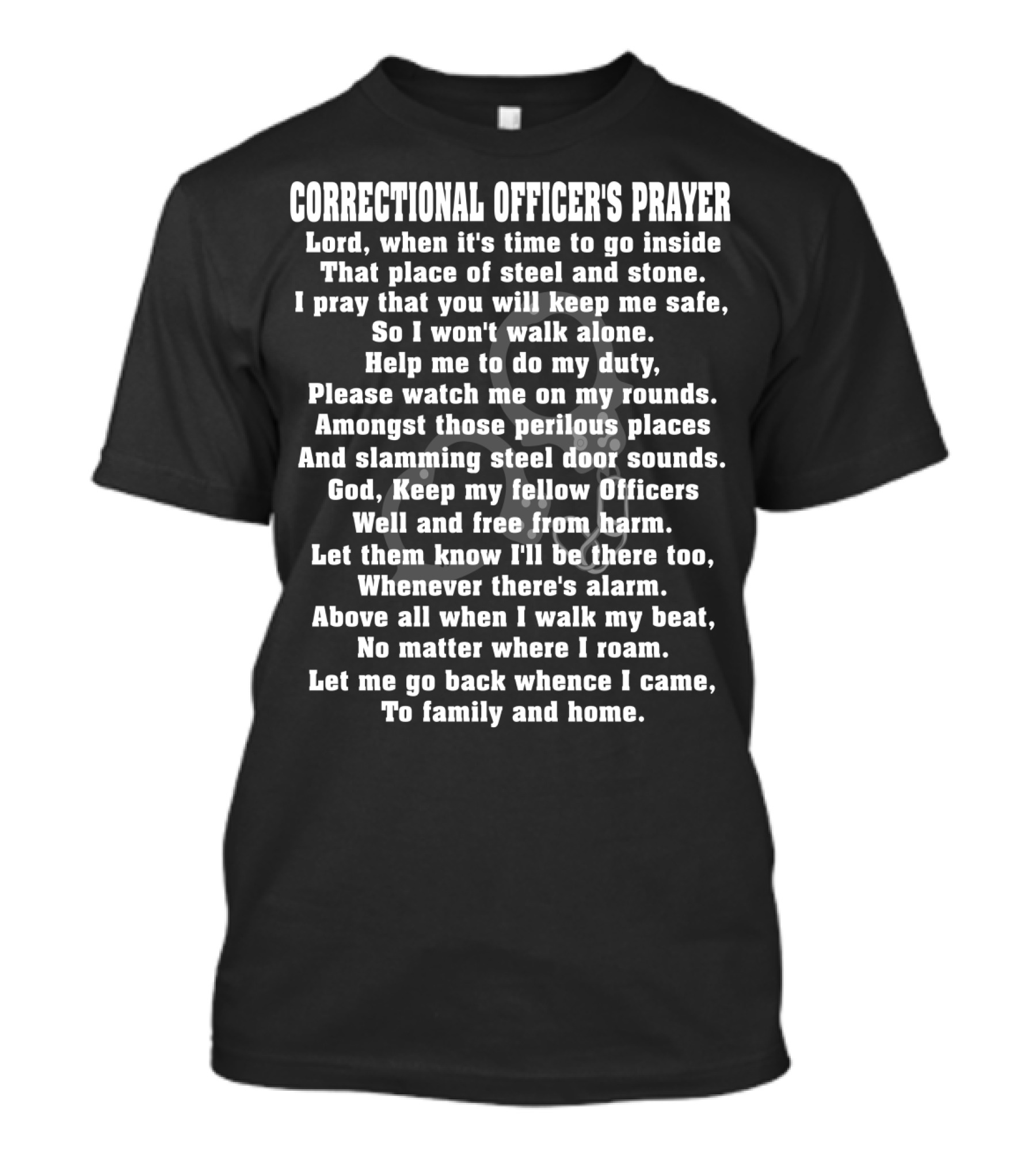 Correctional Officer's Prayer Steel Stone Duty Rounds Family Home T-Shirt