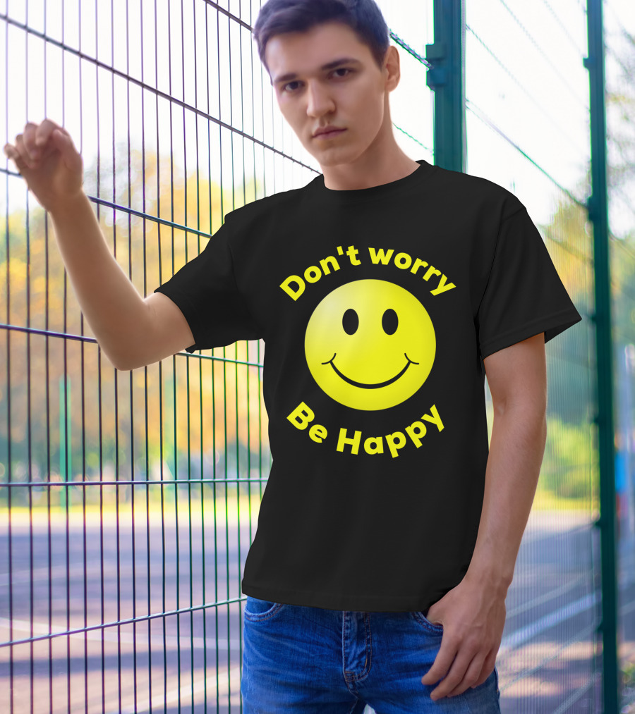 Don't Worry Be Happy Smiley Face Emoji T-Shirt