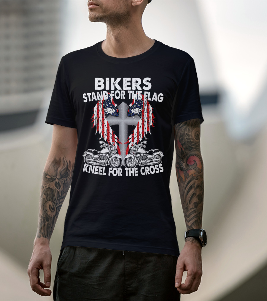 Bikers Stand For The Flag Kneel For The Cross Patriotic Memorial Day T-Shirt