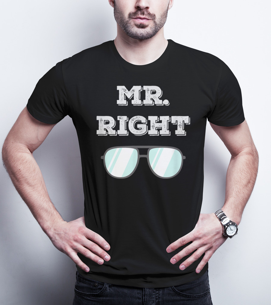 Mr Right Summer Couple Fashion Sunglasses Top T-Shirt