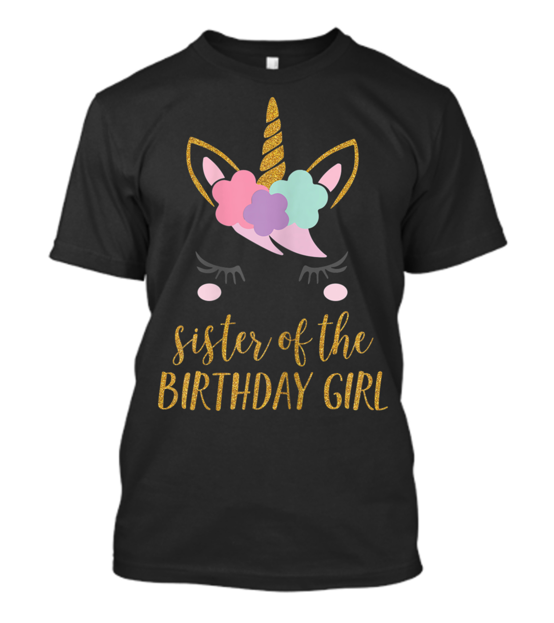 Sister Of The Birthday Girl Cute Unicorn T-Shirt