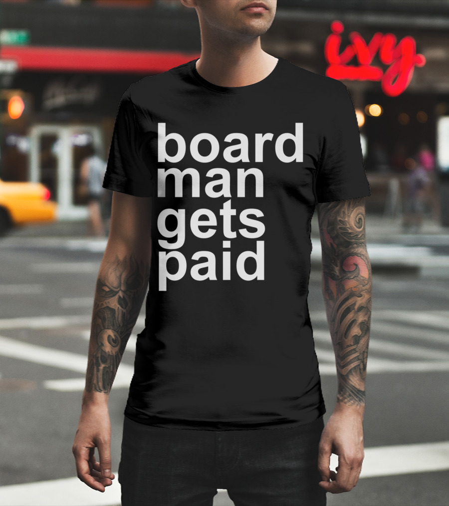 Board Man Gets Paid Funny Rebound Basketball T-Shirt