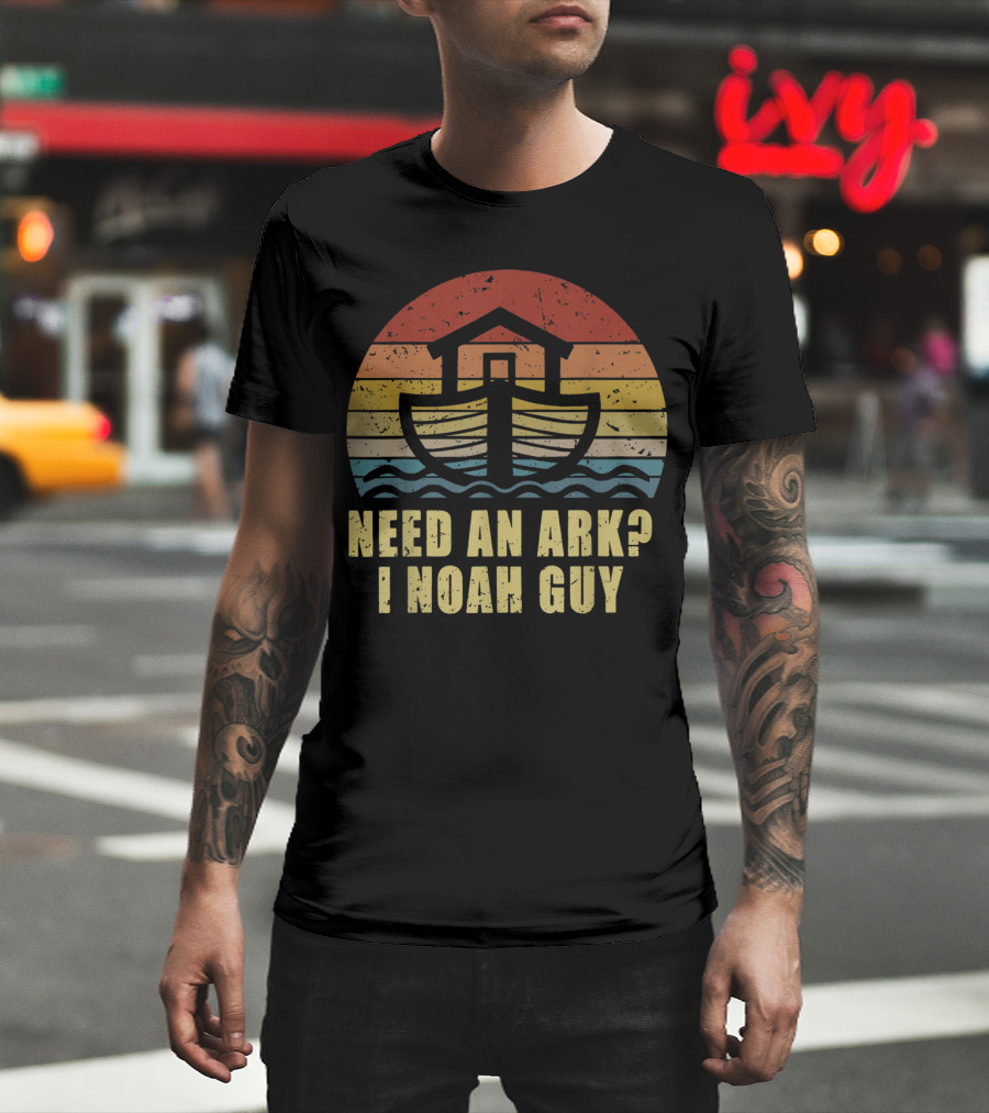 Christian Pun Retro Style Need An Ark I Noah Guy T-Shirt