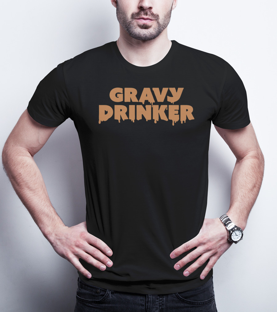 Jim Gaffigan Gravy Drinker Text Bold Dripping T-Shirt