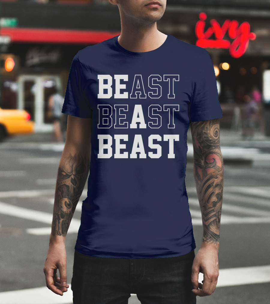 BEAST BEAST BEAST T-Shirt
