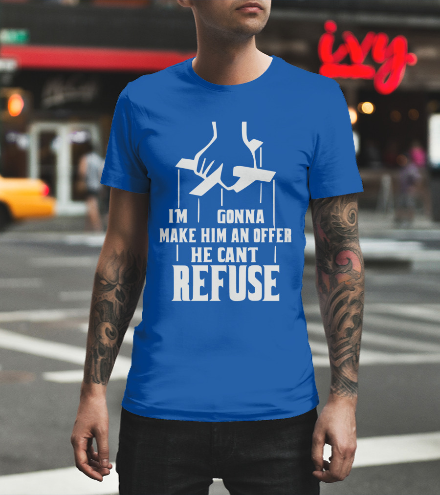 Make Him An Offer He Can't Refuse Puppet Strings T-Shirt