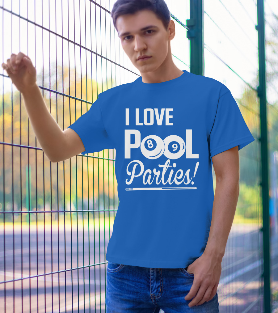 I Love Pool Parties 8 Ball 9 Ball Billiards T-Shirt