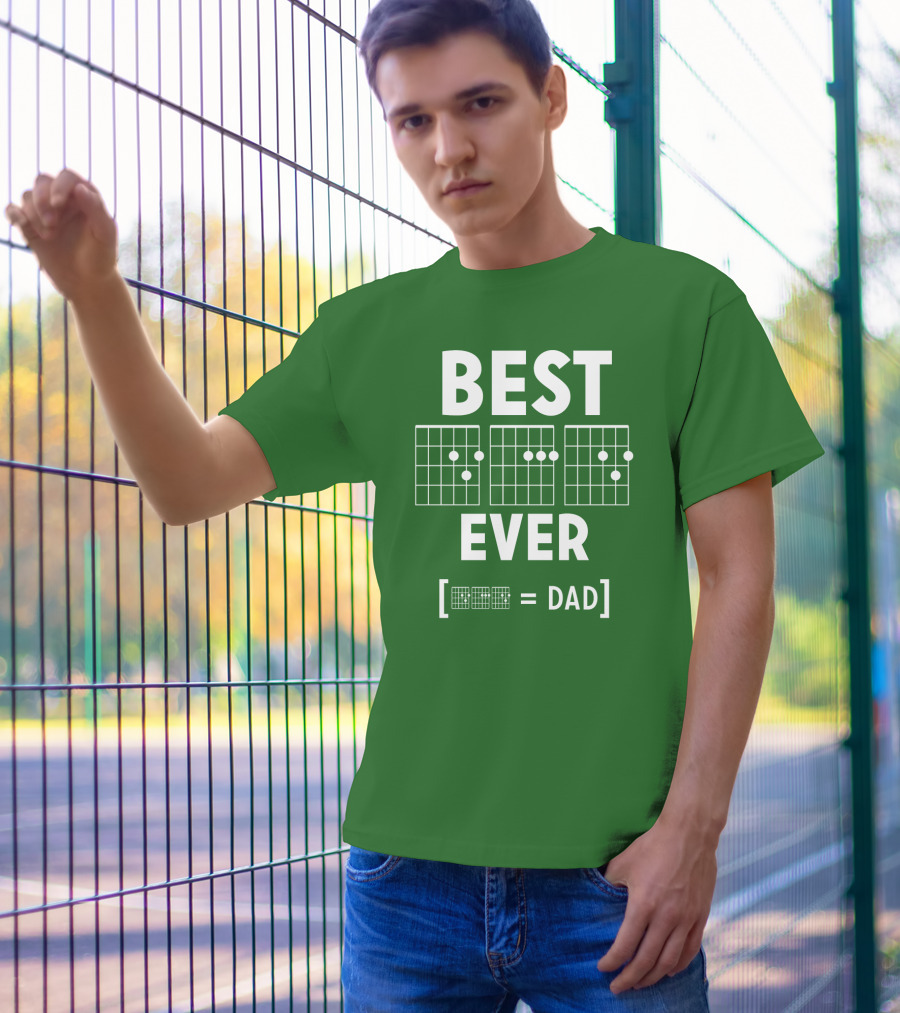 BEST EVER [CHORD = DAD] T-Shirt