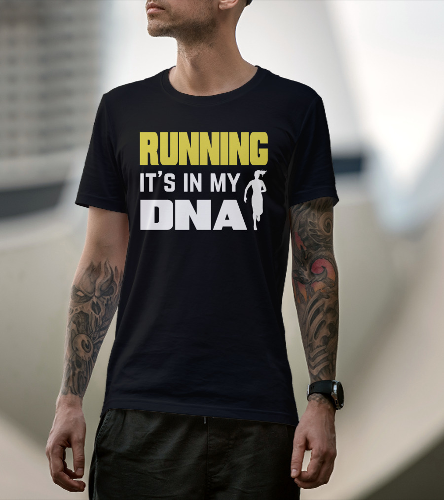 Running It’s IN My Dna T-Shirt