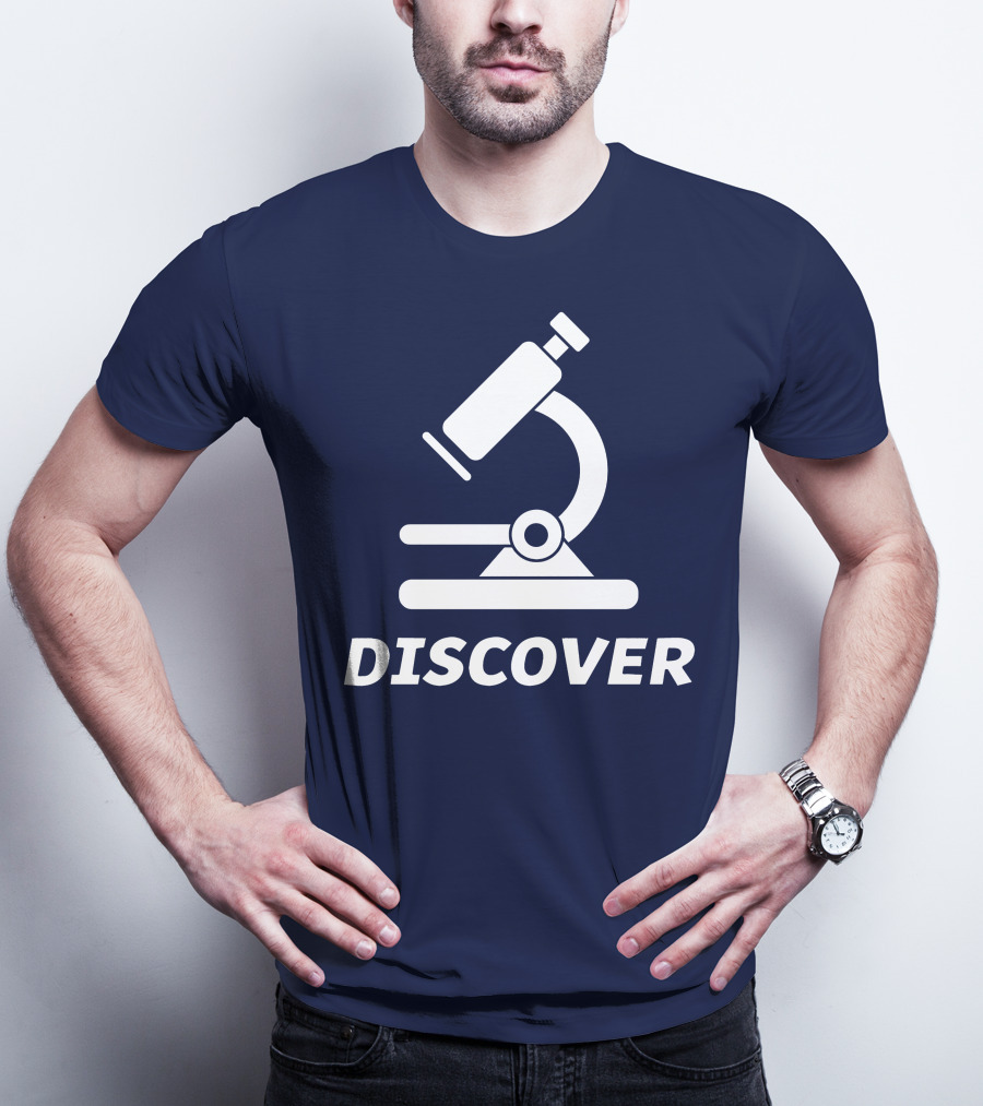 Discover Science With Microscope Greatness T-Shirt