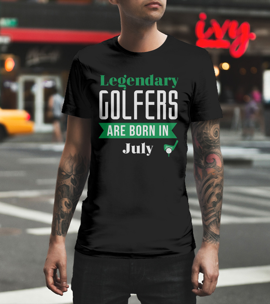Legendary Golfers Born In July With Golf Club And Ball T-Shirt
