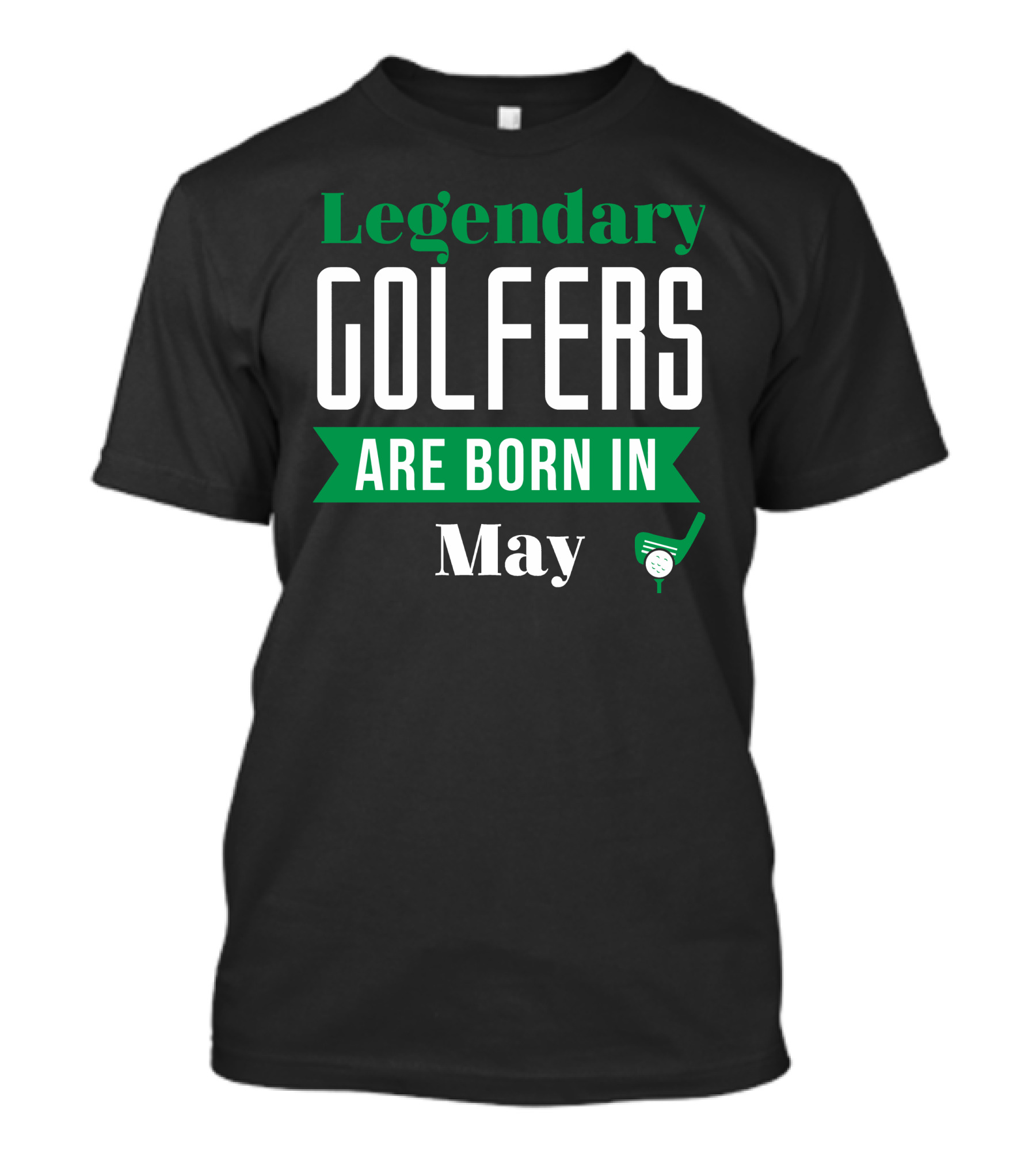 Legendary Golfers Are Born In May Golf Ball T-Shirt