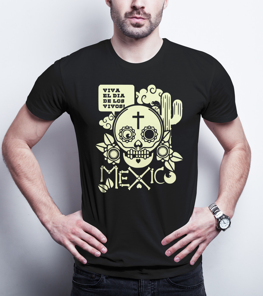 Viva El Día De Los Vivos Skull Cactus Mexico T-Shirt