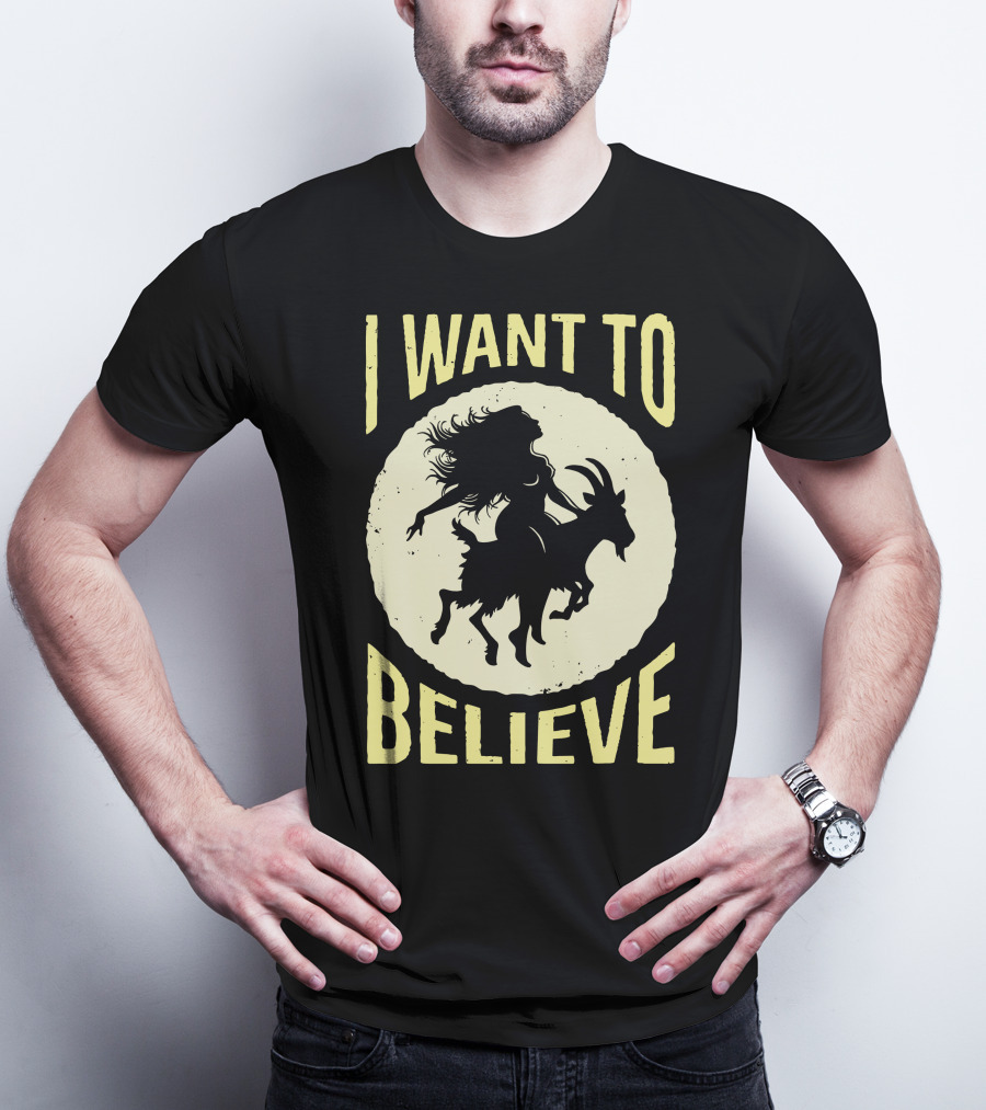 I WANT TO BELIEVE WITCH GOAT T-Shirt