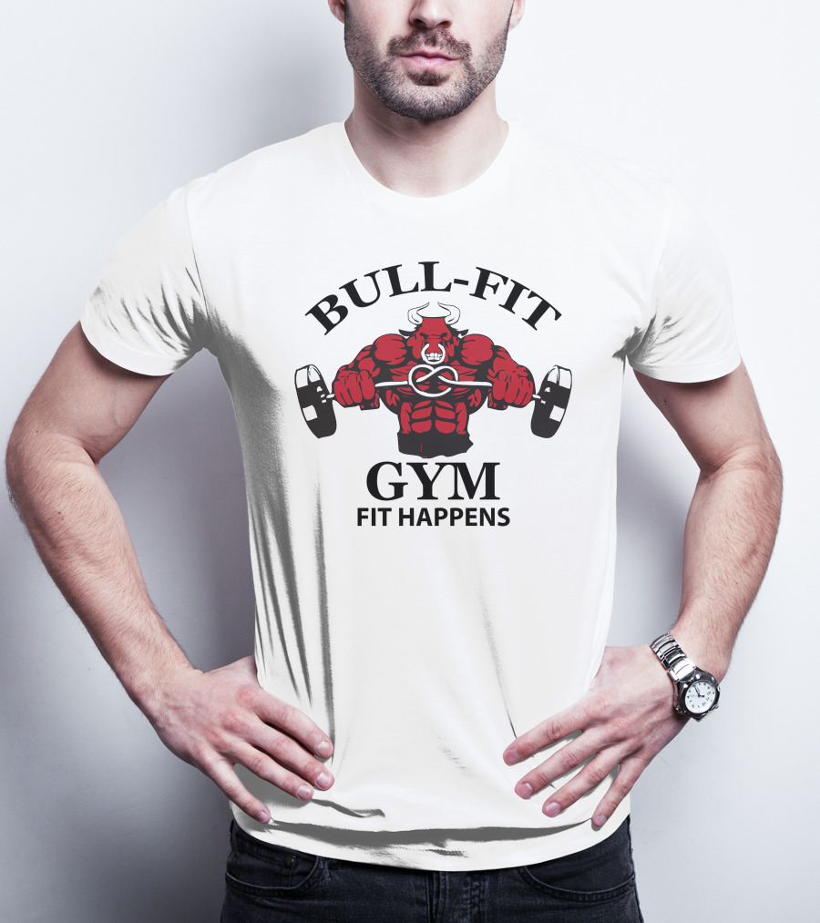 BULL-FIT GYM FIT HAPPENS T-Shirt