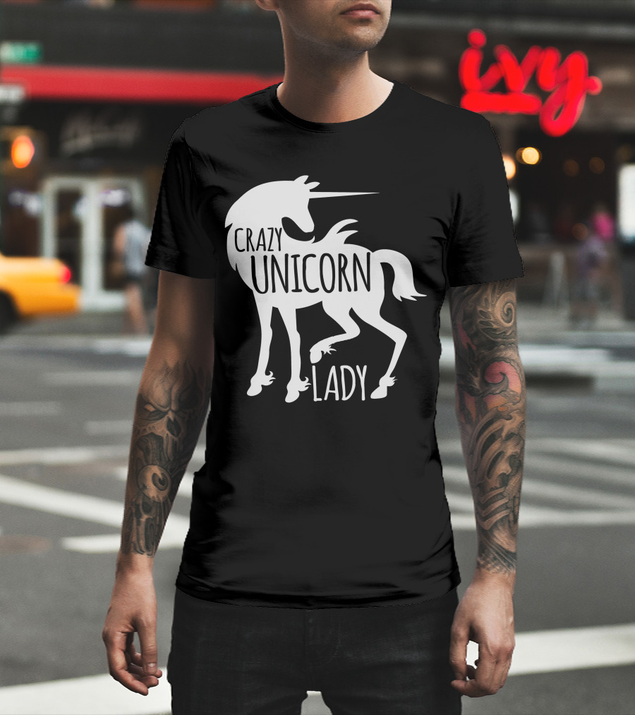 CRAZY UNICORN LADY T-Shirt