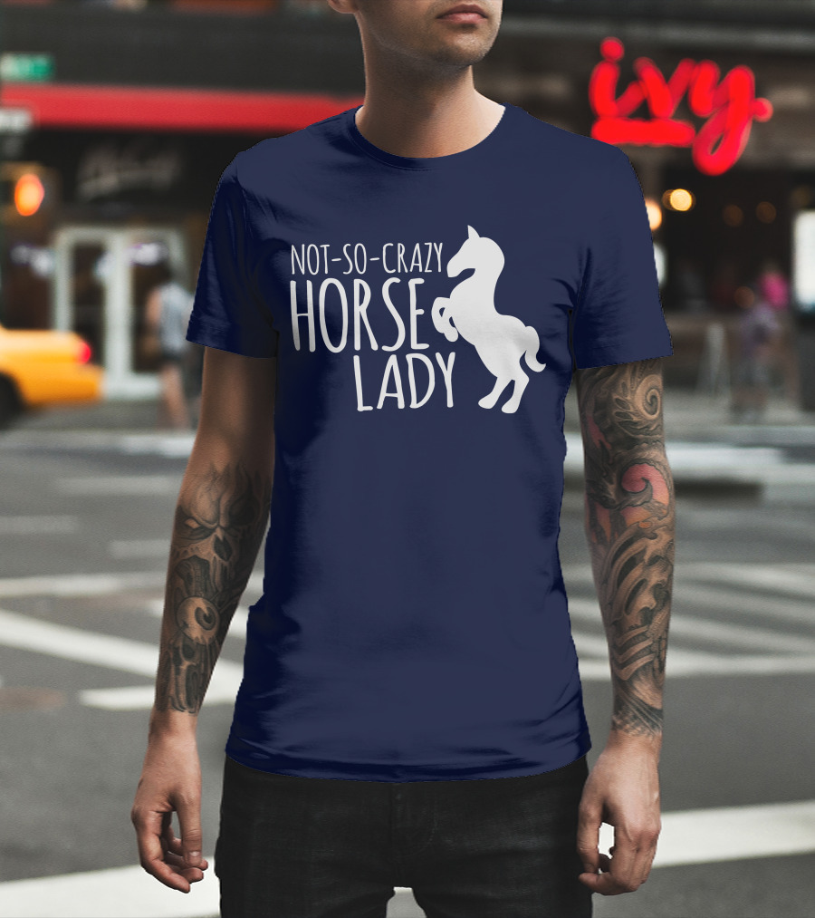 Not-So-Crazy Horse Lady T-Shirt